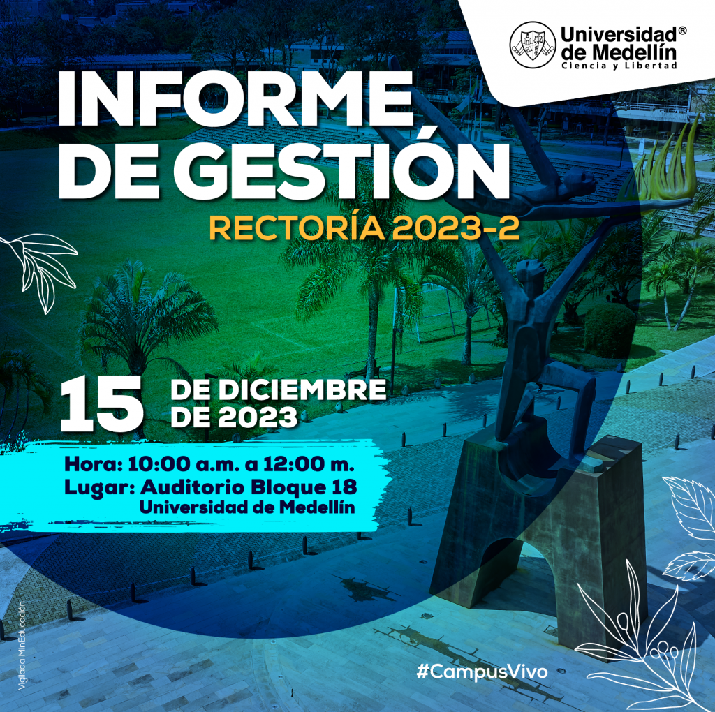 Informe de Gestión Rectoría 2023-2 – Universidad de Medellín